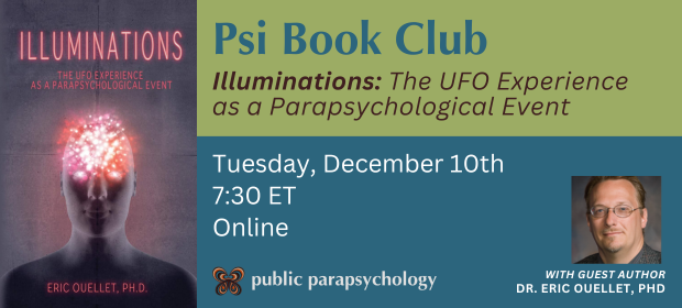 December 2024 Psi Book Club Meeting: Illuminations: The UFO Experience ...